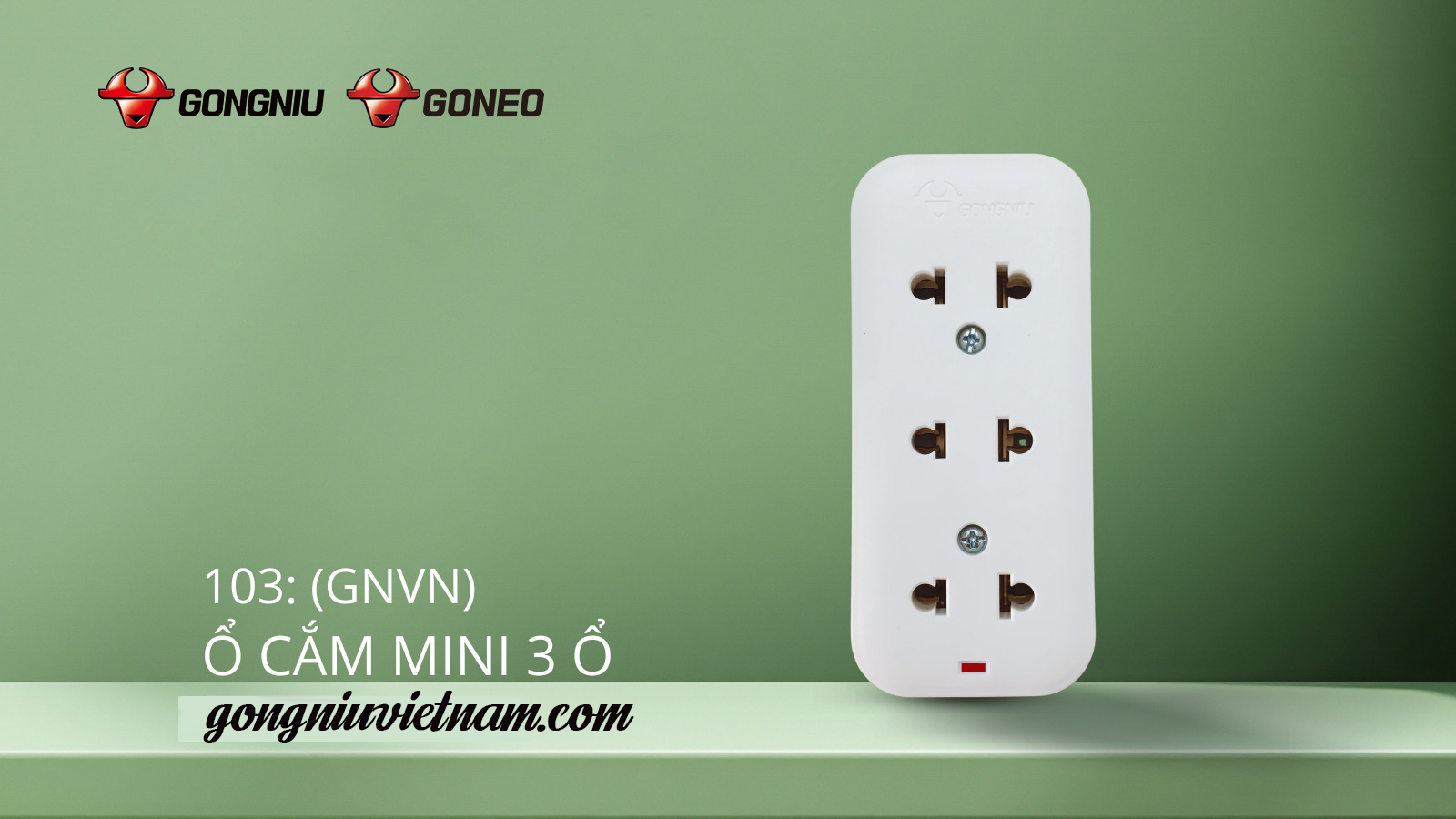 Ổ CẮM ĐIỆN CHỐNG CHÁY MINI GONGNIU - GONEO 103 - Gongniu Vietnam